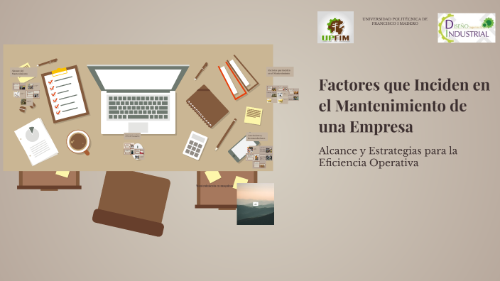 Factores que Inciden en el Mantenimiento de una Empresa by OSIRIS ...