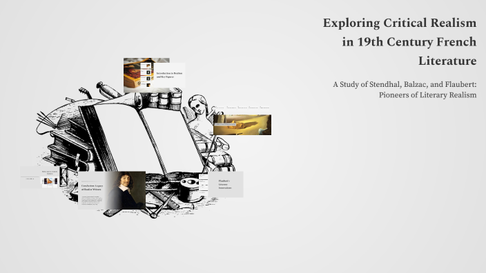 Exploring Critical Realism in 19th Century French Literature by Gulrukh ...