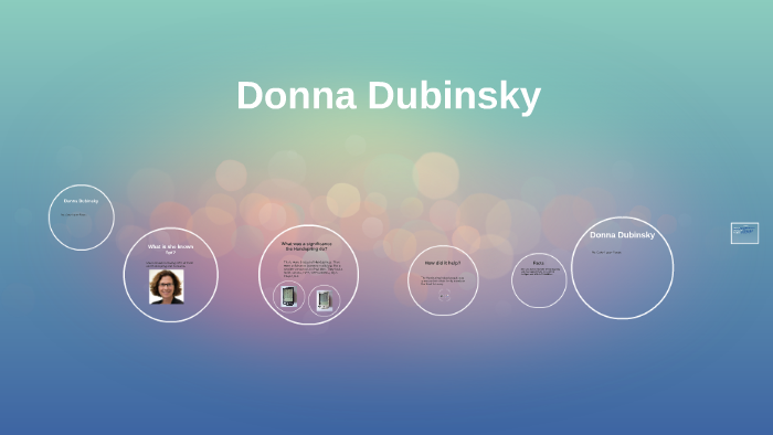 Donna Dubinsky by Ceiry Lopez Reyes on Prezi