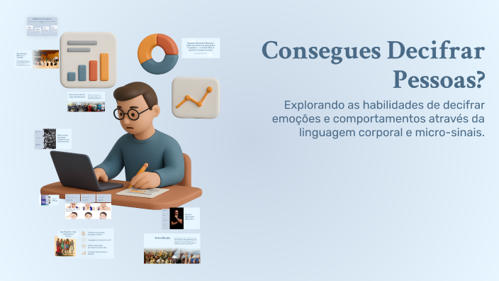 Consegues Decifrar Pessoas? by Jéssica Barros on Prezi