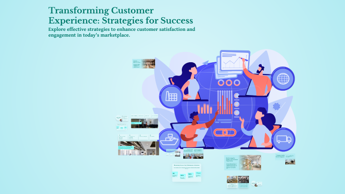 Transforming Customer Experience: Strategies for Success by Leen Al ...