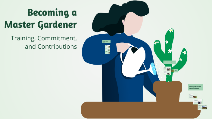 Becoming a Master Gardener by Stacey Villanueva on Prezi