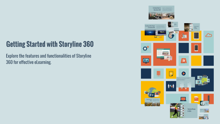 Getting Started with Storyline 360 by Titus Davidson M on Prezi