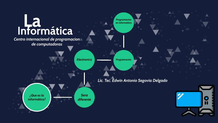 1. Que es informatica by Edwin Segovia on Prezi