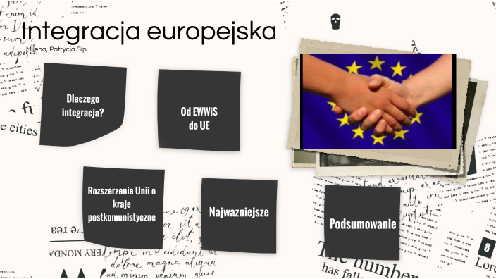 Integracja europejska 8b Milena, Patrycja Sip by milena sip on Prezi