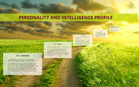 PERSONALITY AND INTELLIGENCE PROFILE by Taylor Sample on Prezi