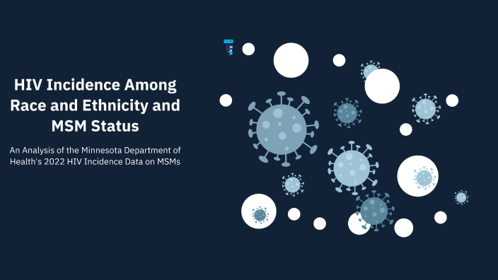HIV Incidence Among Race and Ethnicity and MSM Status by Patrick Ingram ...