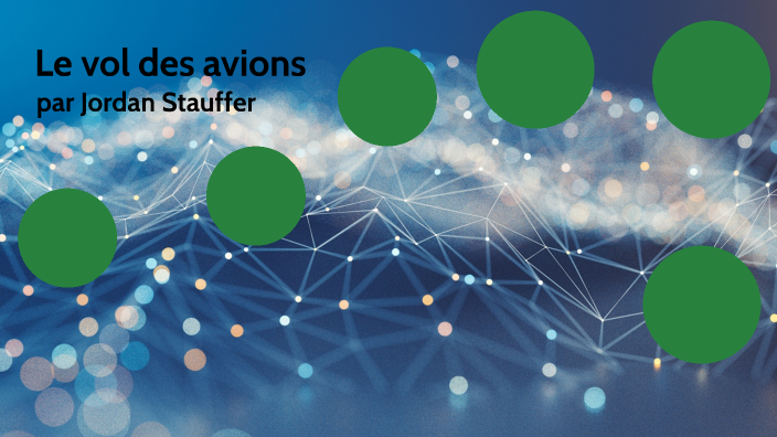 Le vol des avions by Jordan Jordan Stauffer on Prezi