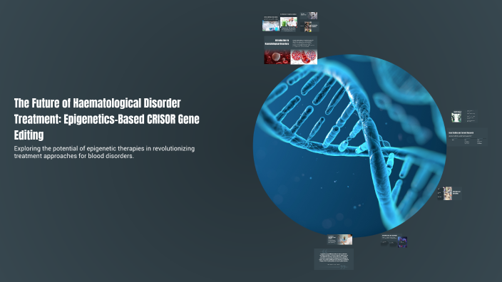 The Future of Haematological Disorder Treatment: Epigenetics-Based ...