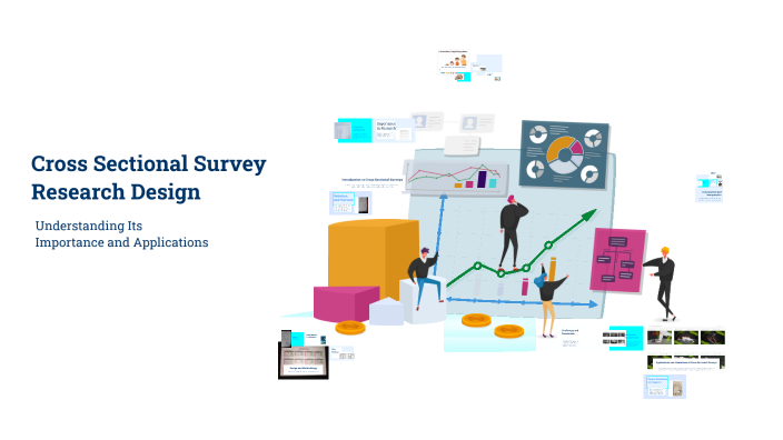 Cross Sectional Survey Research Design by Bruno Amori Dada on Prezi