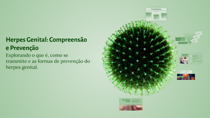 Herpes Genital: Compreensão e Prevenção by giovani rizzo on Prezi