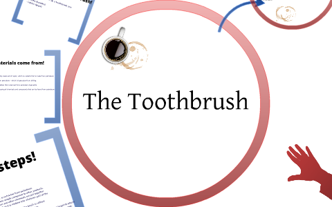 Product Lifecycle: toothbrush by Brandon Pyle on Prezi