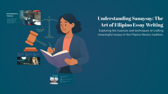 Understanding Sanaysay: The Art of Filipino Essay Writing by shella mae ...