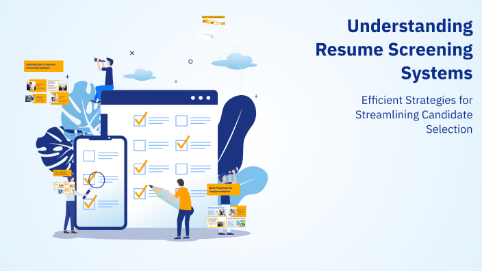 Understanding Resume Screening Systems by Aman Agrawal on Prezi