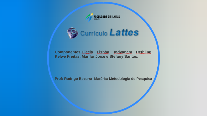 O que é o Curriculum Lattes: by Joice Andrade