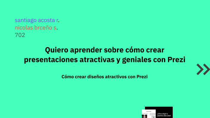 Quiero aprender sobre cómo crear presentaciones atractivas y geniales con Prezi by Catalina ...