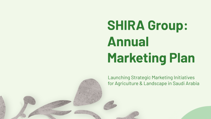 SHIRA Group: Annual Marketing Planning by Mohamed Khairy on Prezi