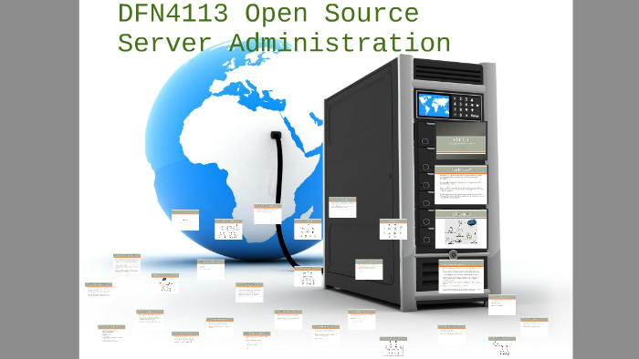 DFN4113 Open Source Server Administration by Evon Saw on Prezi