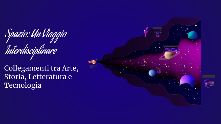Spazio: Un Viaggio Interdisciplinare by Mary Schepis on Prezi