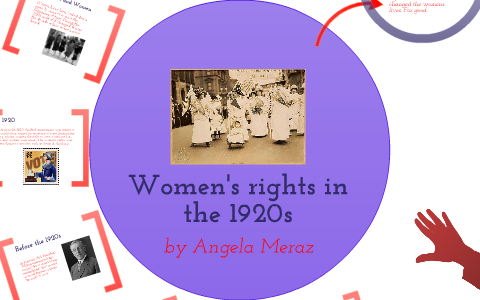 Women's Rights in the 1920s by Angela Meraz on Prezi