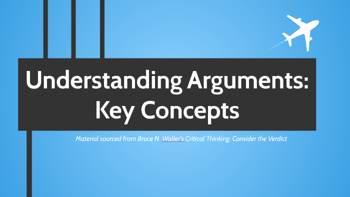 Understanding Arguments: Key Terms by Jessica McKee on Prezi
