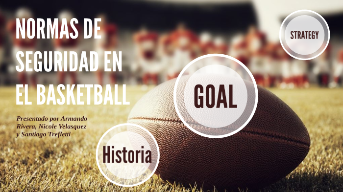 Normas De Seguridad En el Basketball by venok MG on Prezi