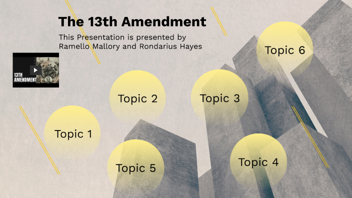 The 13th Amendment by Justine Johnson on Prezi