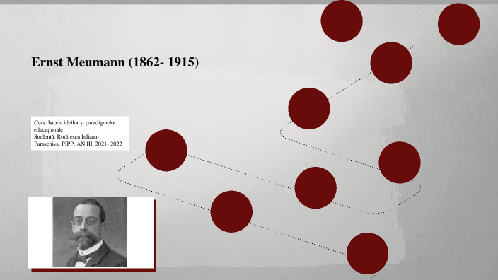 Ernst Meumann by Iuliana Rotarescu on Prezi