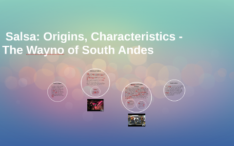Salsa: Origins, Characteristics - The Wayno of South Andes by Kerim ...