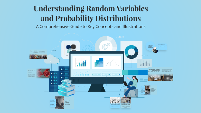 Understanding Random Variables and Probability Distributions by MARIA ...