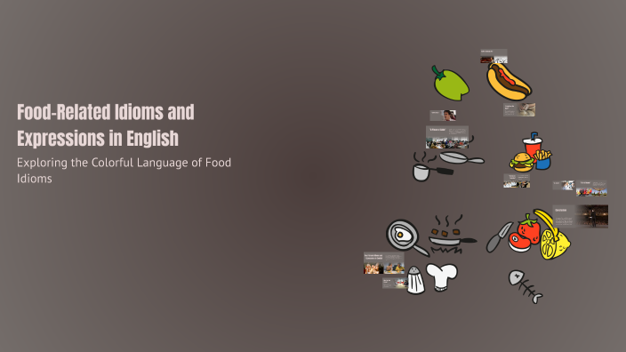 Food-Related Idioms and Expressions in English by nurlibek kidirbayev ...
