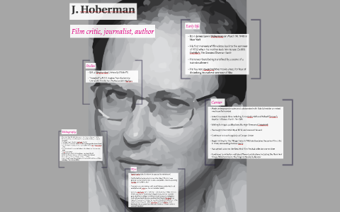 J. Hoberman by Gabrielle Gwyn-Neumann on Prezi
