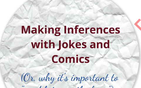 Understanding Inferences Using Jokes and Comics by Matt Duczeminski on ...
