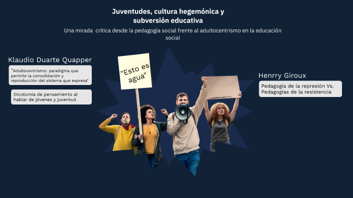 Juventudes, Cultura Hegemónica y Subversión Educativa by Melquiades ...