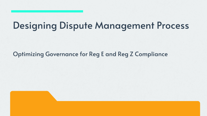 Designing Dispute Management Process by tdox25 on Prezi