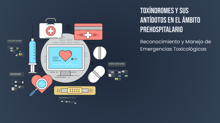 Toxíndromes y sus Antídotos en el Ámbito Prehospitalario by NICOLAS ...