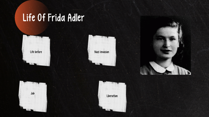 Frida Adler by Adalynn Randall on Prezi