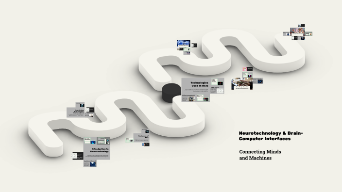 Neurotechnology & Brain-Computer Interfaces by Rolo Britania on Prezi