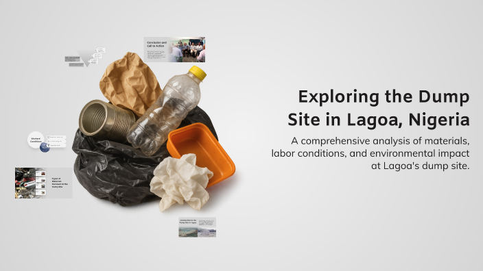 Exploring the Dump Site in Lagoa, Nigeria by Ferreira Silva on Prezi
