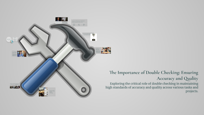The Importance of Double Checking: Ensuring Accuracy and Quality by ...