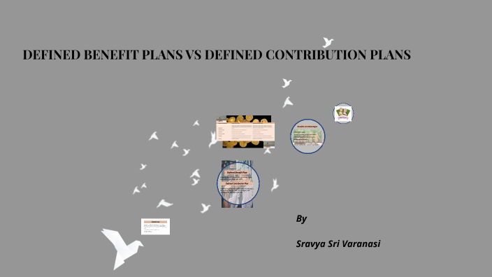 DB VS DC Plans by Sravs Varanasi on Prezi