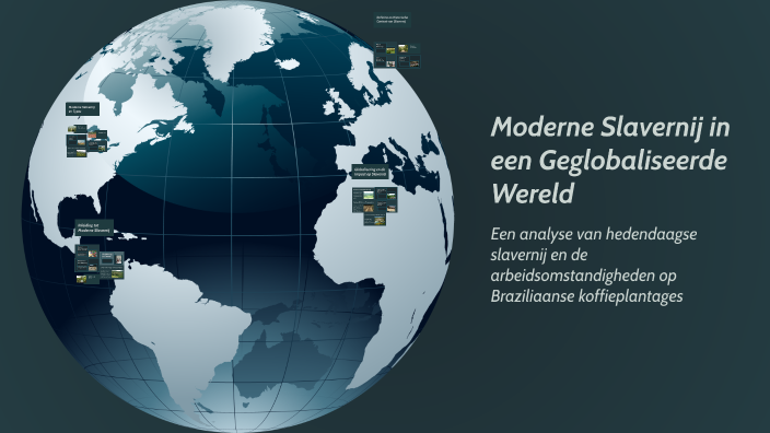 Moderne Slavernij in een Geglobaliseerde Wereld by Grace Mbonu on Prezi