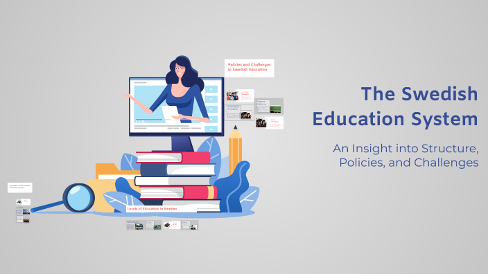 The Swedish Education System by Sofie Drakell on Prezi