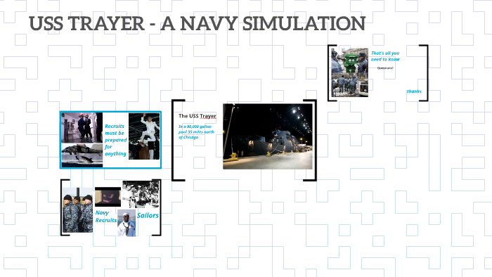 USS TRAYER - A NAVY SIMUATION by Ethan Ellis on Prezi