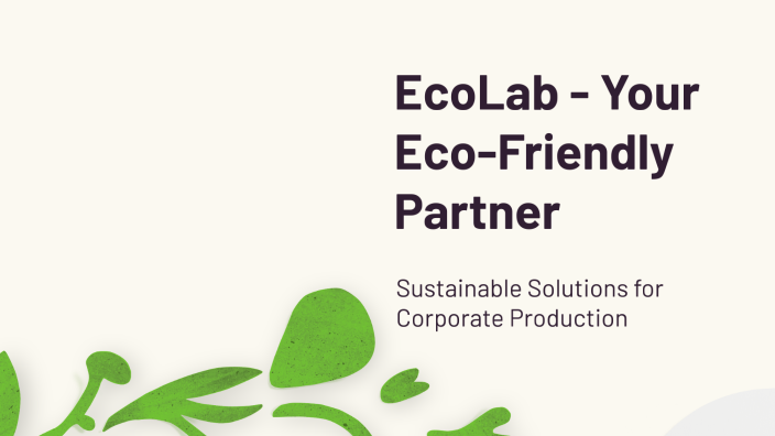 EcoLab - Your Eco-Friendly Partner by Murad Guliyev on Prezi