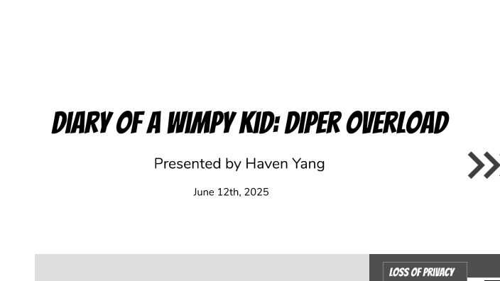 Diary of a Wimpy Kid: Diper Overload by Haven Yang on Prezi