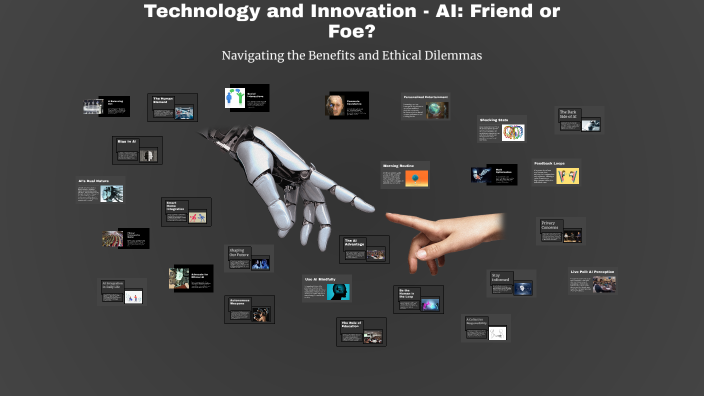 Technology and Innovation - AI: Friend or Foe? Navigating the Benefits ...