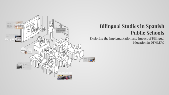 Bilingual Studies in Spanish Public Schools by MARIA SOTO on Prezi