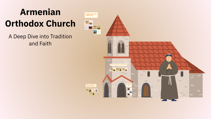 Armenian Orthodox Church by ethan purcell on Prezi