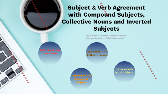 S-V Agreement with Compound Subjects, Collective Subjects, Collective ...